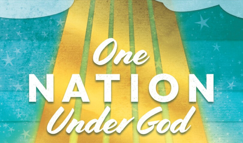 What Does It Mean to Be “One Nation Under God”? - Amanda C. Bauch